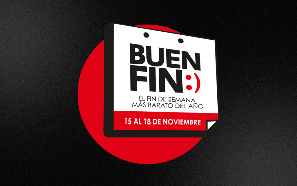 El Buen Fin a la vuelta de la esquina